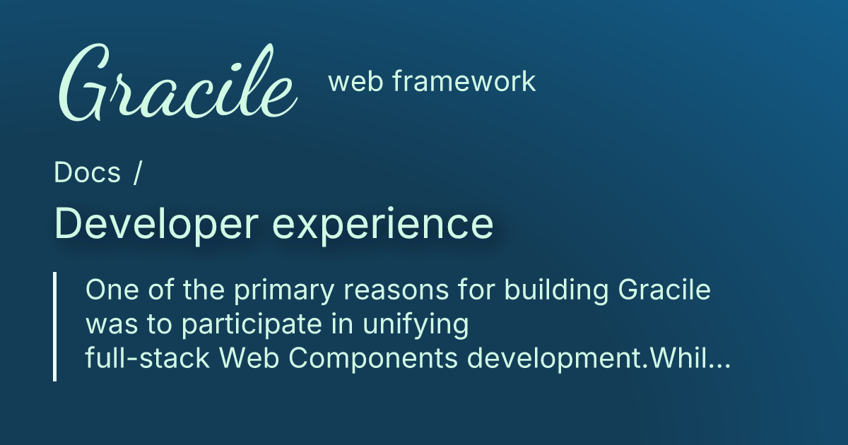 Gracile | Developer experience