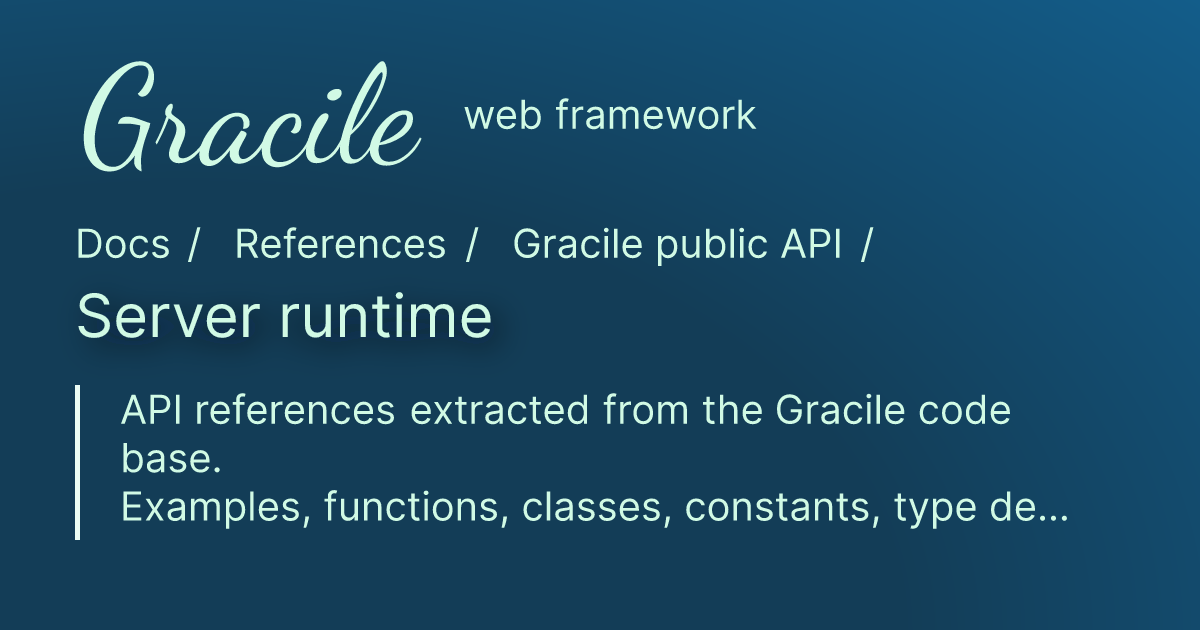 Gracile | Server runtime